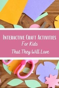 Interactive Craft Activities For Kids That They Will Love! – Sincere Mommy