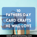 10 Fathers Day Card Crafts He Will Love – Sincere Mommy